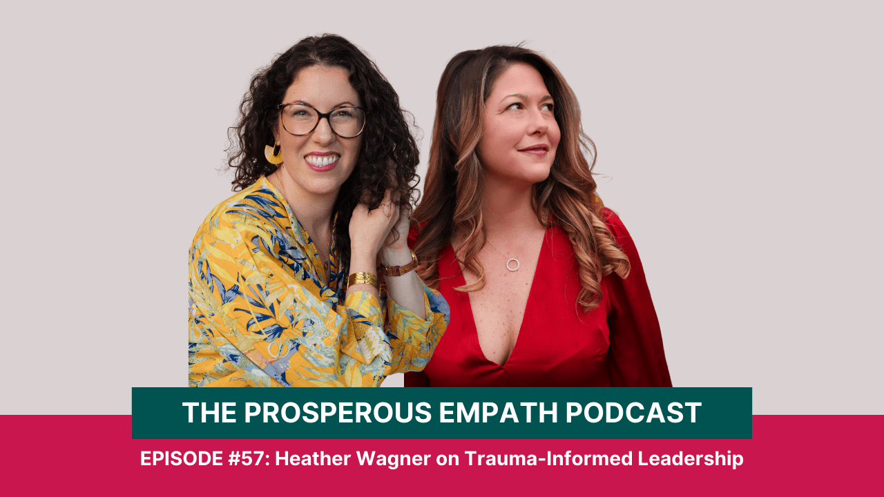 Heather Wagner on Trauma-Informed Leadership | Unbounded Potential