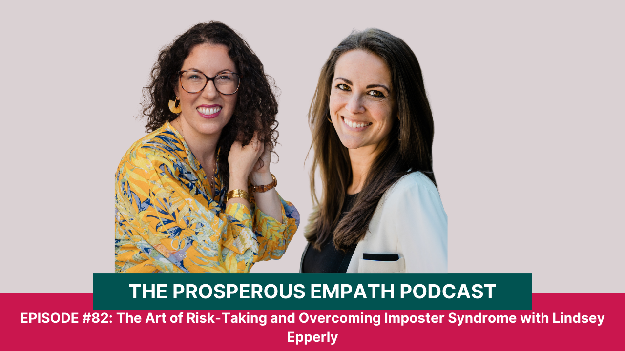 The Art of Risk-Taking and Overcoming Imposter Syndrome with Lindsey Epperly
